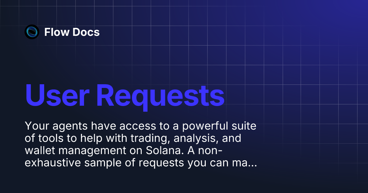 User Requests | Flow Docs